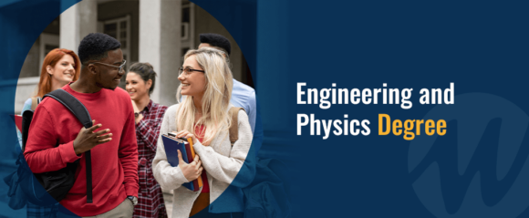 Engineering and Physics Degree | Online Degrees