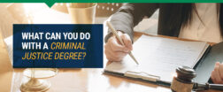What You Can Do With A Criminal Justice Degree